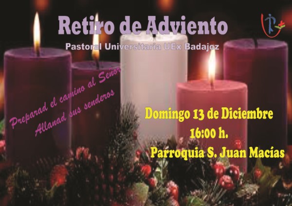 Retiro de Adviento (Parroquia de San Juan Macías, en Badajoz ...